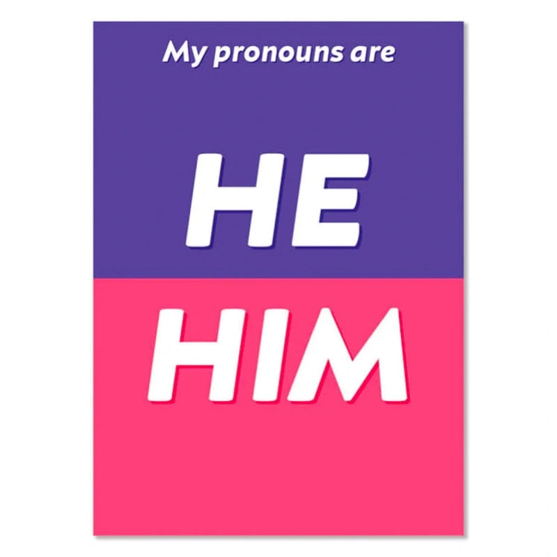 He / Him Pronouns Postcard | Proud Supplies